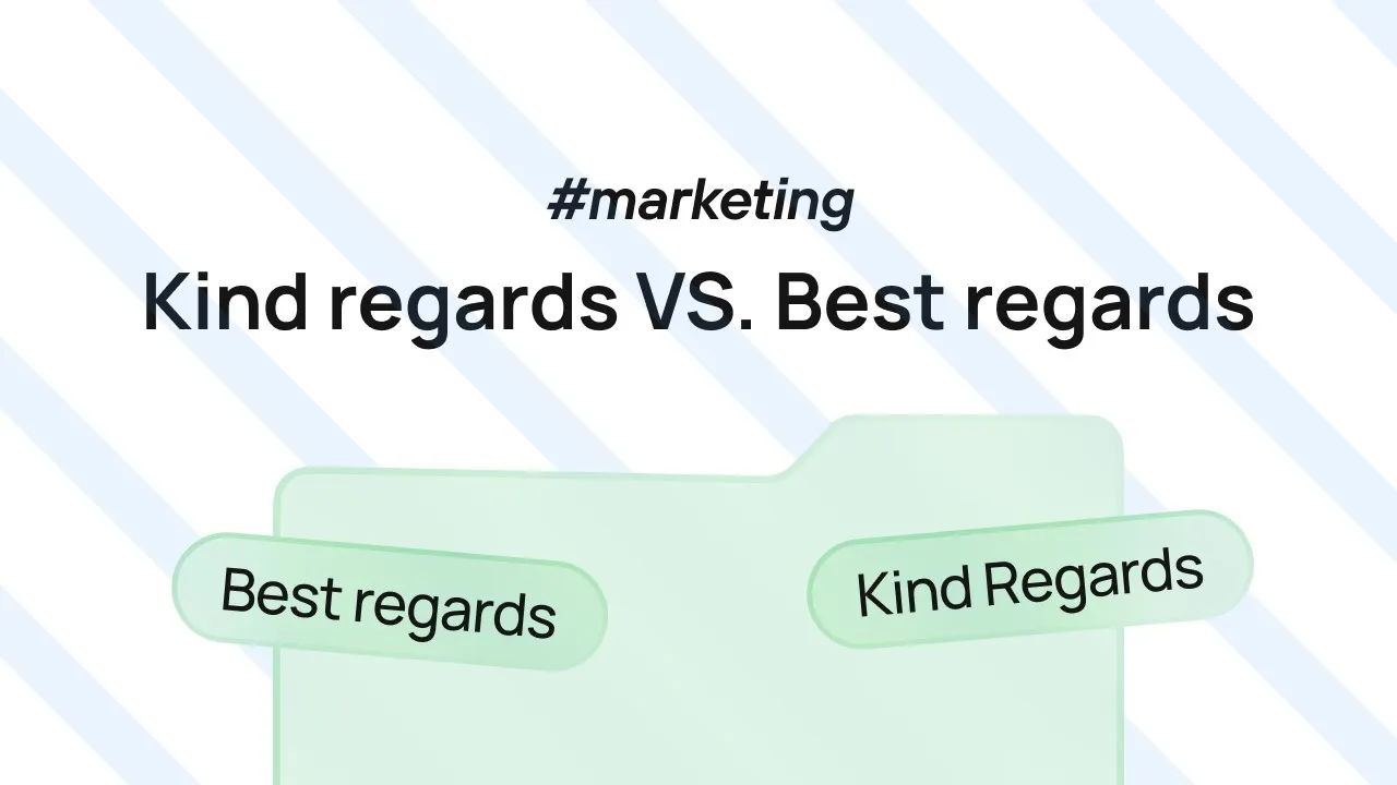 Blog highlights: Kind regards or Best regards: What to use? — Stripo.email