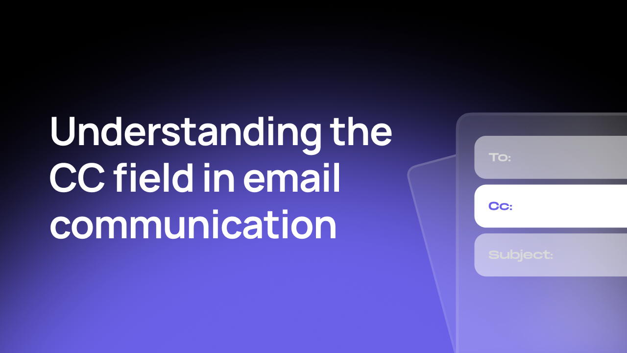Understanding the CC Field in Email Communication — Stripo.email