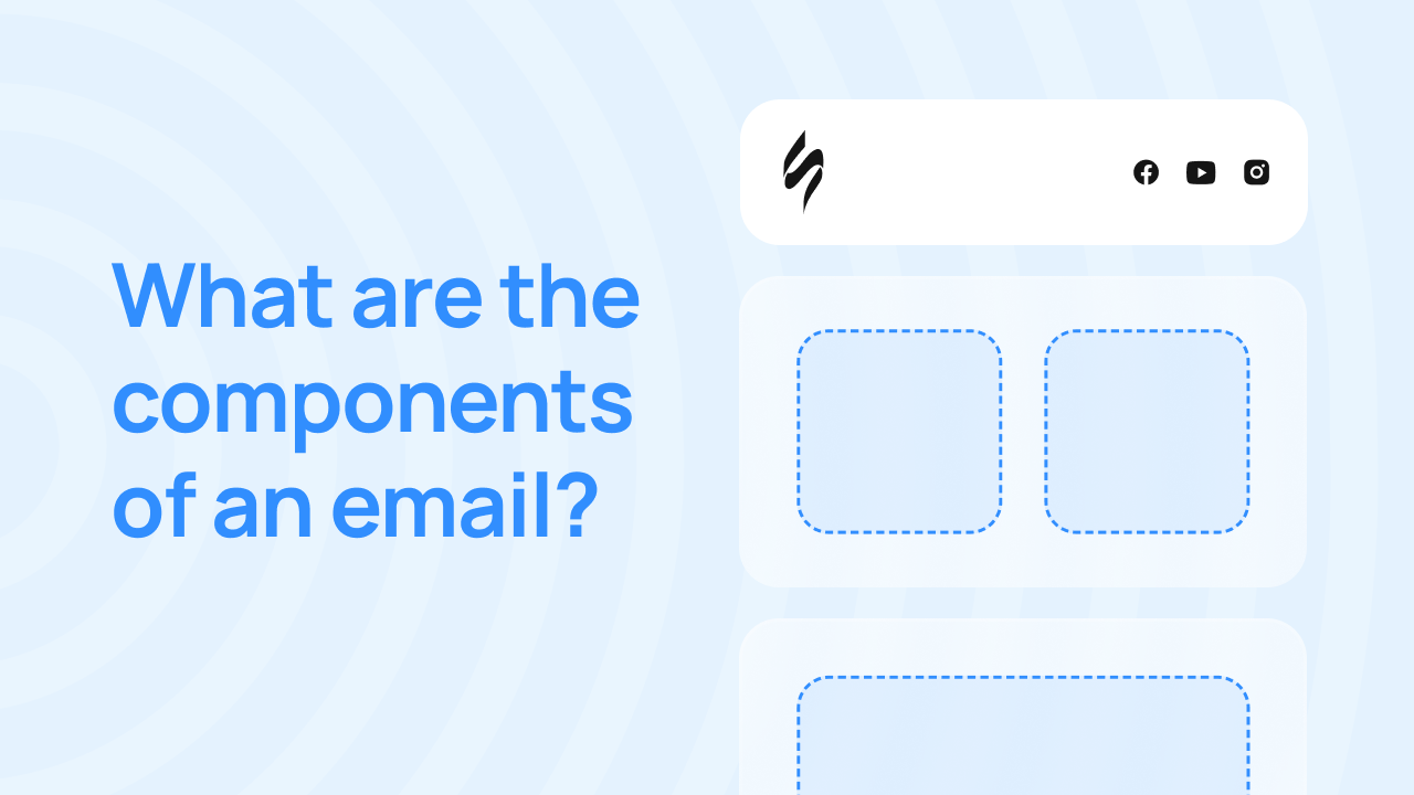 What are the components of an email? — Stripo.email