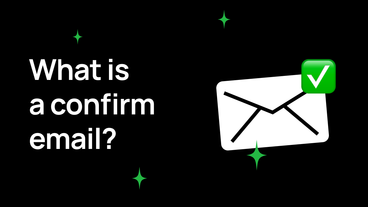 What is a Confirm Email? — Stripo.email